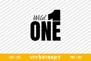 Wild One SVG Free | Vectoranger