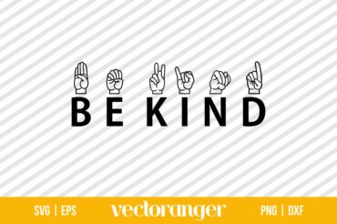 Sign Language Be Kind SVG | Vectoranger