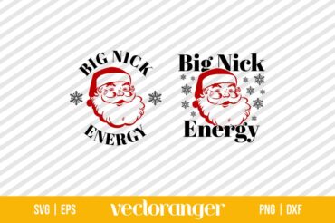 Big Nick Energy SVG Cut Files | Vectoranger