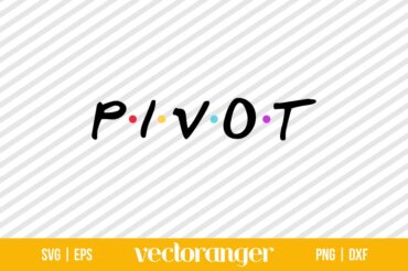 Pivot Friends SVG | Vectoranger